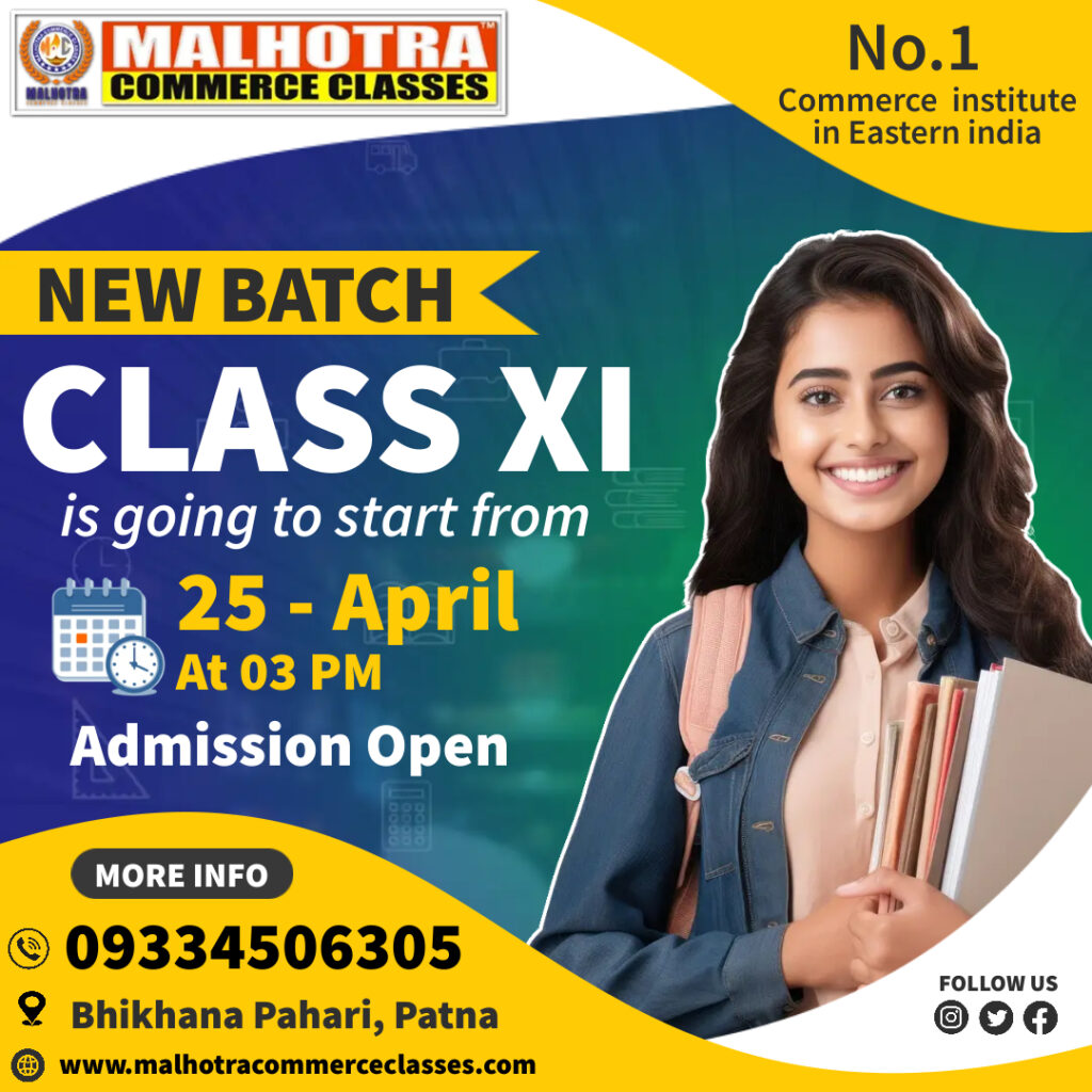 New & Fresh Batch for Class XI - Best Commerce Coaching in Patna